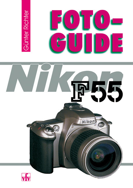 FotoGuide Nikon F55 GUNTER RICHTER Buch gebraucht kaufen A02DAGfH01ZZq